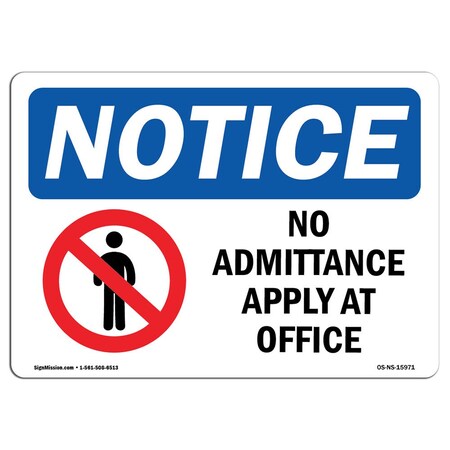 Signmission Safety Sign, OSHA Notice, 5" Height, 7" Width, NOTICE No ...