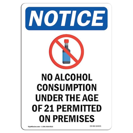 Signmission OSHA Notice Sign, 18" Height, NOTICE No Alcohol Sign With ...