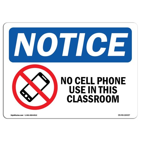 Signmission Safety Sign, OSHA Notice, 10" Height, No Cell Phone Use ...