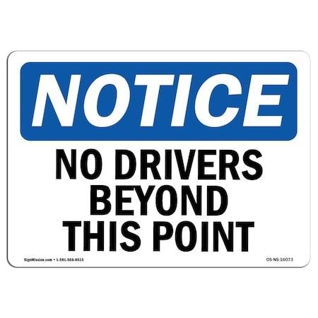 Signmission Safety Sign, OSHA Notice, 7" Height, 10" Width, NOTICE No ...
