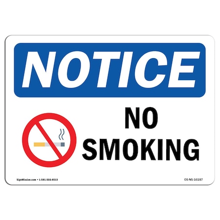 Signmission OSHA Notice Sign, NOTICE No Smoking, 7in X 5in Decal, 5" W ...