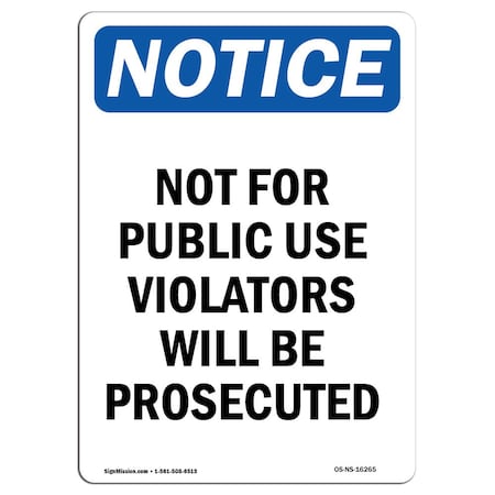 Signmission Safety Sign, OSHA Notice, 24" Height, Rigid Plastic, NOTICE ...