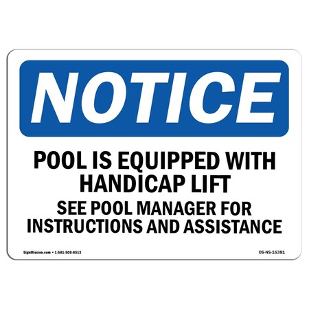 Signmission OSHA Notice Sign, 5" Height, 7" Width, NOTICE Pool Is ...