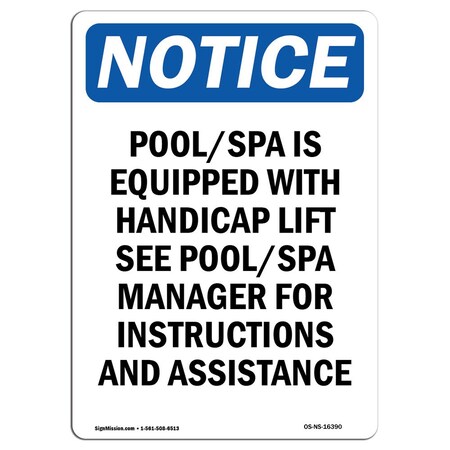 Signmission OSHA Notice Sign, 10" H, 7" W, NOTICE Pool Spa Is Equipped ...