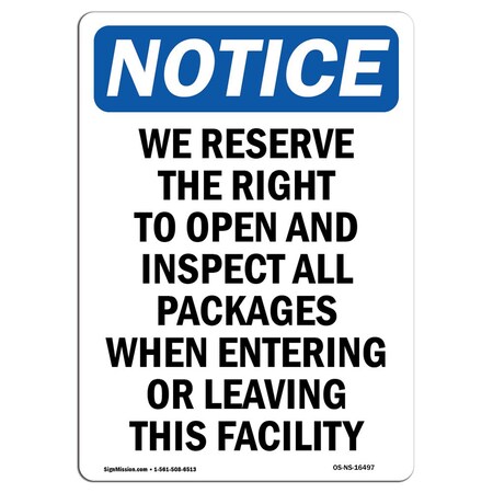Signmission Safety Sign, OSHA Notice, 14" Height, NOTICE Right To Open ...