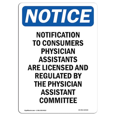 Signmission Safety Sign, OSHA Notice, 18" Height, Notification To ...