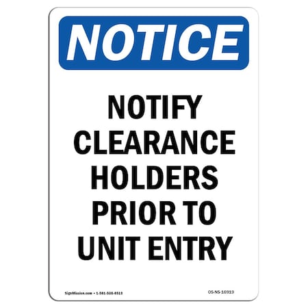 Signmission Safety Sign, OSHA Notice, 18" Height, Aluminum, Notify ...