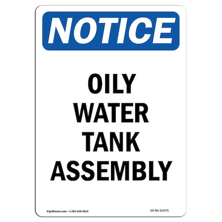 Signmission Safety Sign, OSHA Notice, 10" Height, Aluminum, Oily Water ...