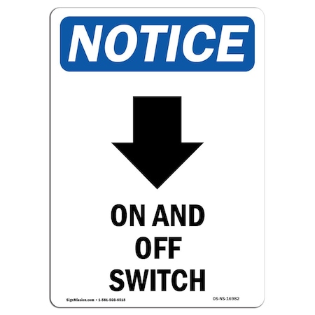 Signmission OSHA Notice, Sign, 5" Height, On And Off Switch Sign With ...
