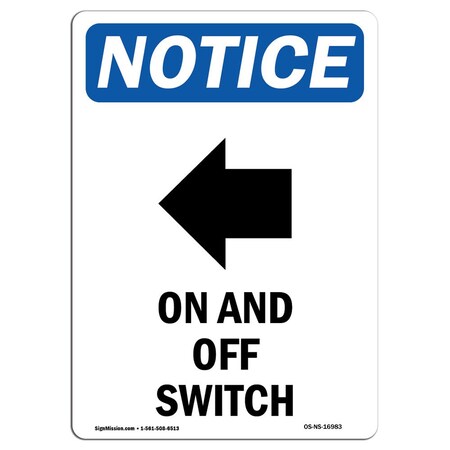 Signmission OSHA Notice Sign, 5" Height, On And Off Switch Sign With ...