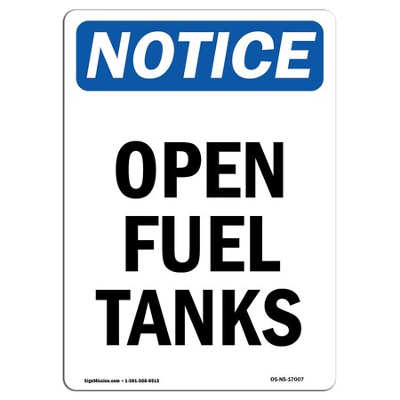 Signmission Safety Sign, OSHA Notice, 24" Height, Open Fuel Tanks Sign ...