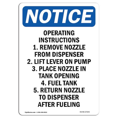Signmission Safety Sign, OSHA Notice, 14" Height, Aluminum, Operating ...