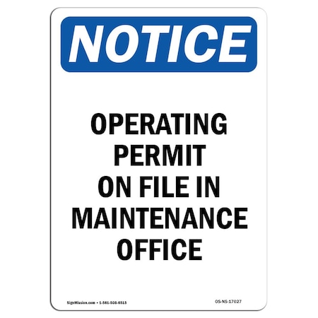 Signmission Safety Sign, OSHA Notice, 18" Height, Operating Permit On ...