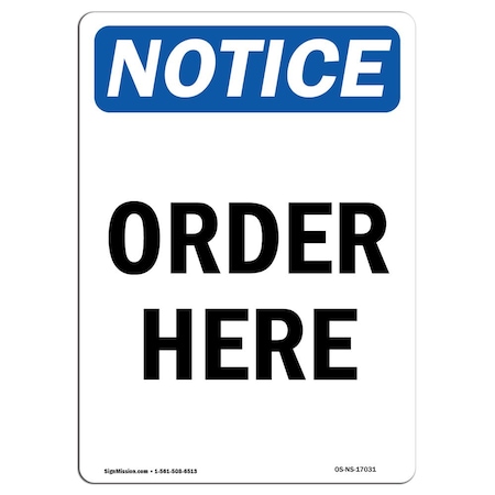 Signmission Safety Sign, OSHA Notice, 10" Height, Rigid Plastic, Order ...