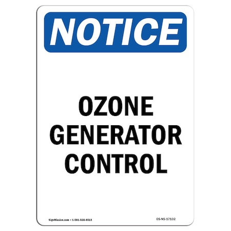 Signmission Safety Sign, OSHA Notice, 24" Height, Aluminum, Ozone ...
