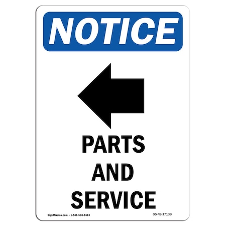 Signmission OSHA Notice Sign, 5" Height, Parts And Service Sign With ...