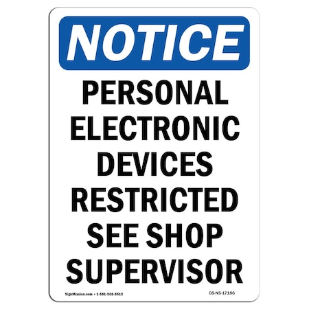 Signmission Safety Sign, OSHA Notice, 18" Height, Personal Electronic ...