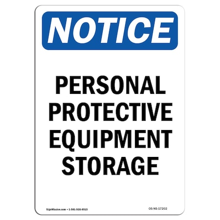 Signmission OSHA Sign, Personal Protective Equipment Storage, 18in X ...