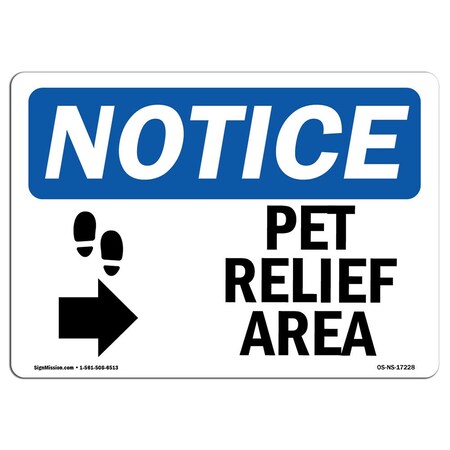 Signmission Sign, 10" H, Aluminum, Pet Relief Area (Right Arrow) Sign ...