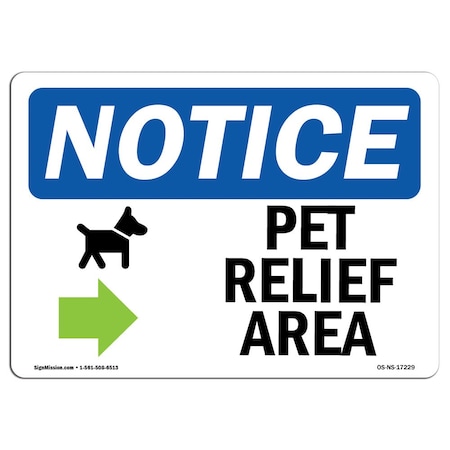 Signmission Sign, 10" H, Aluminum, Pet Relief Area (Right Arrow) Sign ...