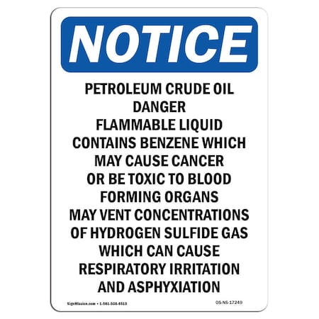 Signmission Safety Sign, OSHA Notice, 5" Height, Petroleum Crude Oil ...