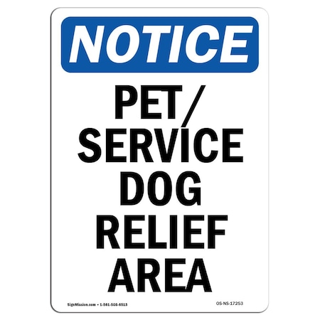 Signmission Safety Sign, OSHA Notice, 18" Height, PetService Dog Relief ...