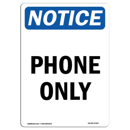 Signmission Safety Sign, OSHA Notice, 18" Height, Rigid Plastic, Phone ...