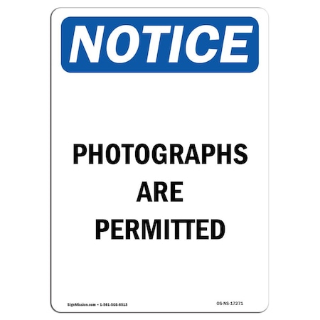 Signmission Safety Sign, OSHA Notice, 10" Height, Aluminum, Photographs ...