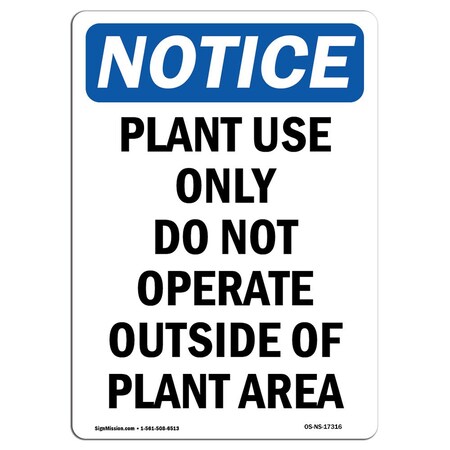 Signmission Safety Sign, OSHA Notice, 10" Height, Rigid Plastic, Plant ...