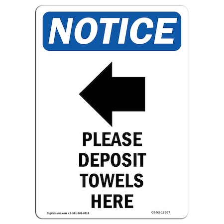 Signmission OSHA Notice, Sign, 5" Height, Please Deposit Towels Sign ...