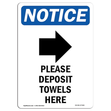Signmission OSHA Notice Sign, 18" Height, Please Deposit Towels Sign ...