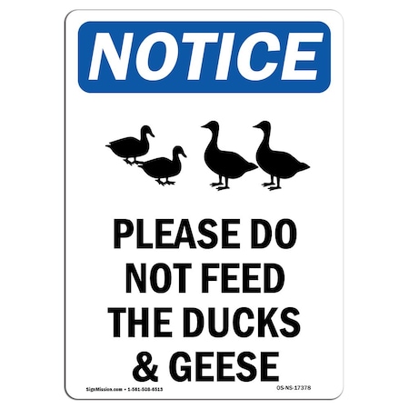 Signmission Safety Sign, OSHA Notice, 18" Height, Please Do Not Feed ...