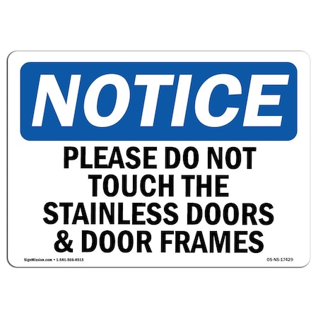 Signmission Sign, 18" H, Rigid Plastic, Please Do Not Touch Stainless ...
