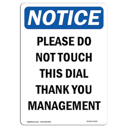 Signmission Safety Sign, OSHA Notice, 18" Height, Aluminum, Please Do ...