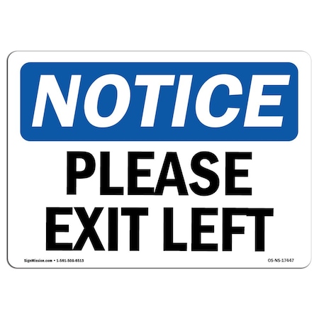 Signmission Safety Sign, OSHA Notice, 12" Height, Rigid Plastic, Please ...