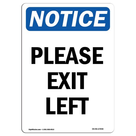 Signmission Safety Sign, OSHA Notice, 18" Height, Rigid Plastic, Please ...