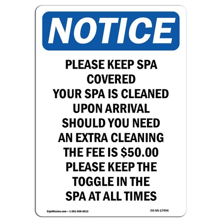 Signmission Safety Sign, OSHA Notice, 24" Height, Aluminum, Please Keep ...