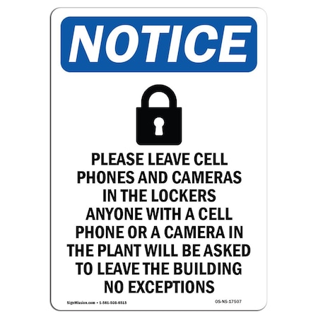 Signmission Safety Sign, OSHA Notice, 24" Height, Please Leave Cell ...