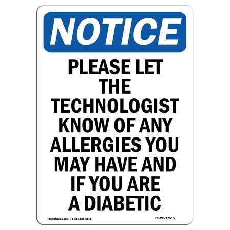 Signmission Safety Sign, OSHA Notice, 14" Height, Rigid Plastic, Please ...