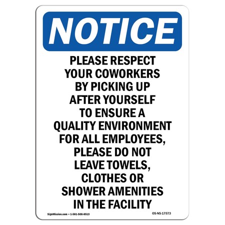 Signmission Safety Sign, OSHA Notice, 10" Height, Rigid Plastic, Please ...
