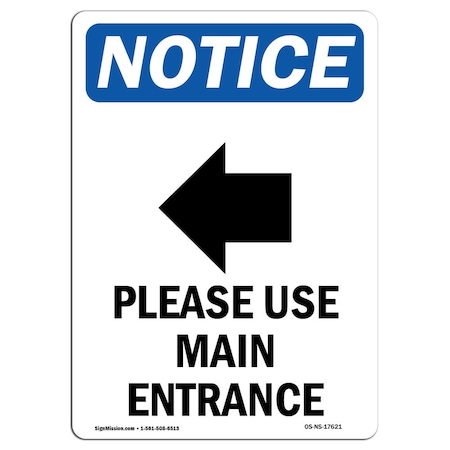 Signmission Sign, 10" H, Rigid Plastic, Please Use Main Entrance Sign ...