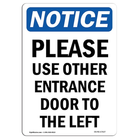 Signmission Safety Sign, OSHA Notice, 18" Height, Rigid Plastic, Please ...