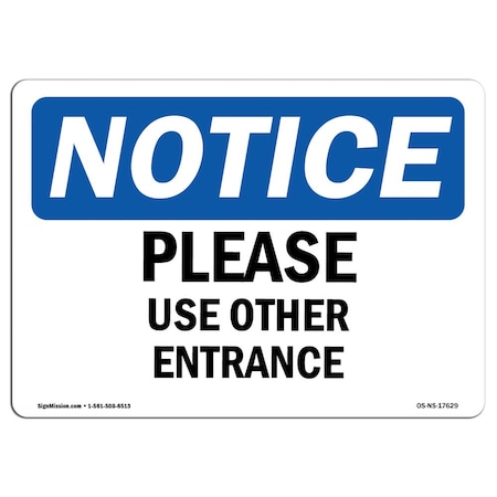 Signmission Safety Sign, OSHA Notice, 10" Height, Rigid Plastic, Please ...