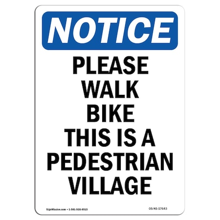 Signmission OSHA Sign, Please Walk Bike This Is Pedestrian, 14in X 10in ...