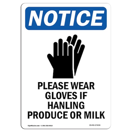 Signmission OSHA Notice Sign, Please Wear Gloves With Symbol, 24in X ...