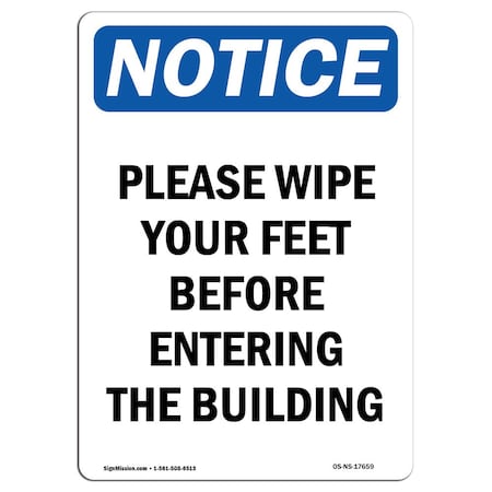 Signmission Safety Sign, OSHA Notice, 18" Height, Aluminum, Please Wipe ...