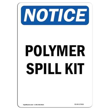 Signmission Safety Sign, OSHA Notice, 18" Height, Rigid Plastic ...