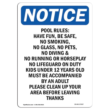 Signmission Safety Sign, OSHA Notice, 10" Height, Aluminum, Pool Rules ...
