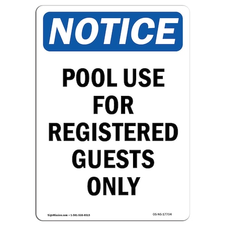 Signmission Safety Sign, OSHA Notice, 14" Height, Aluminum, Pool Use ...