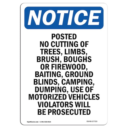 Signmission Safety Sign, OSHA Notice, 14" Height, Posted No Cutting Of ...